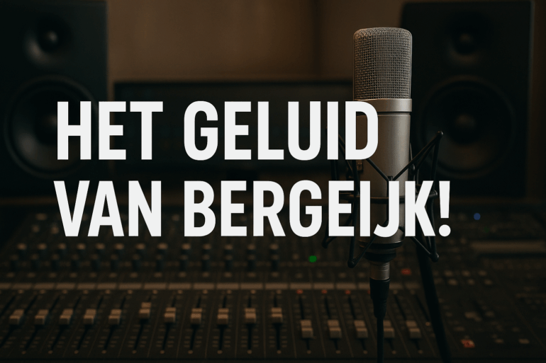 Geluid van Bergeijk - Radio Bergeijk